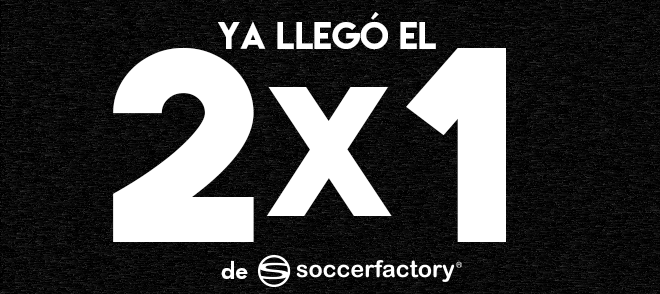 Condiciones promo 2x1 Soccerfactory